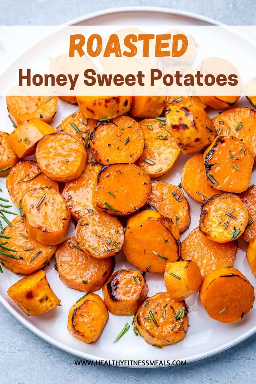Roasted Sweet Potatoes - Healthy Fitness Meals