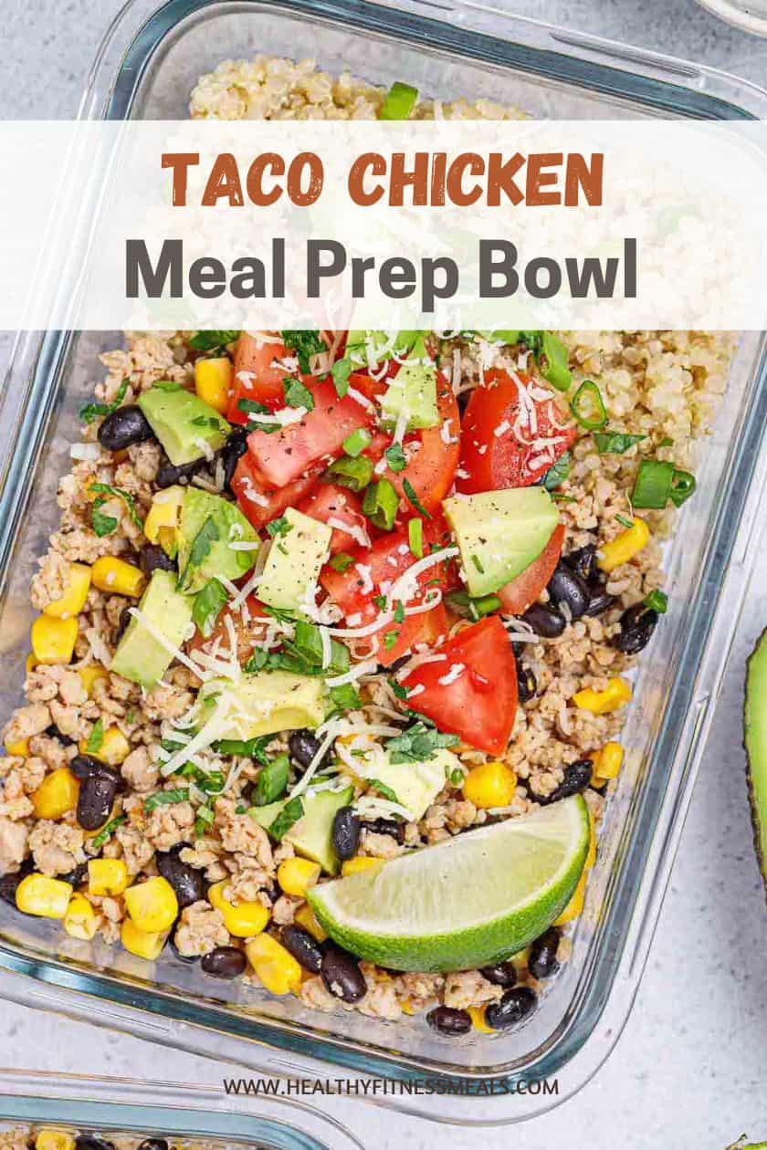 Chicken Taco Meal Prep Bowl - Healthy Fitness Meals