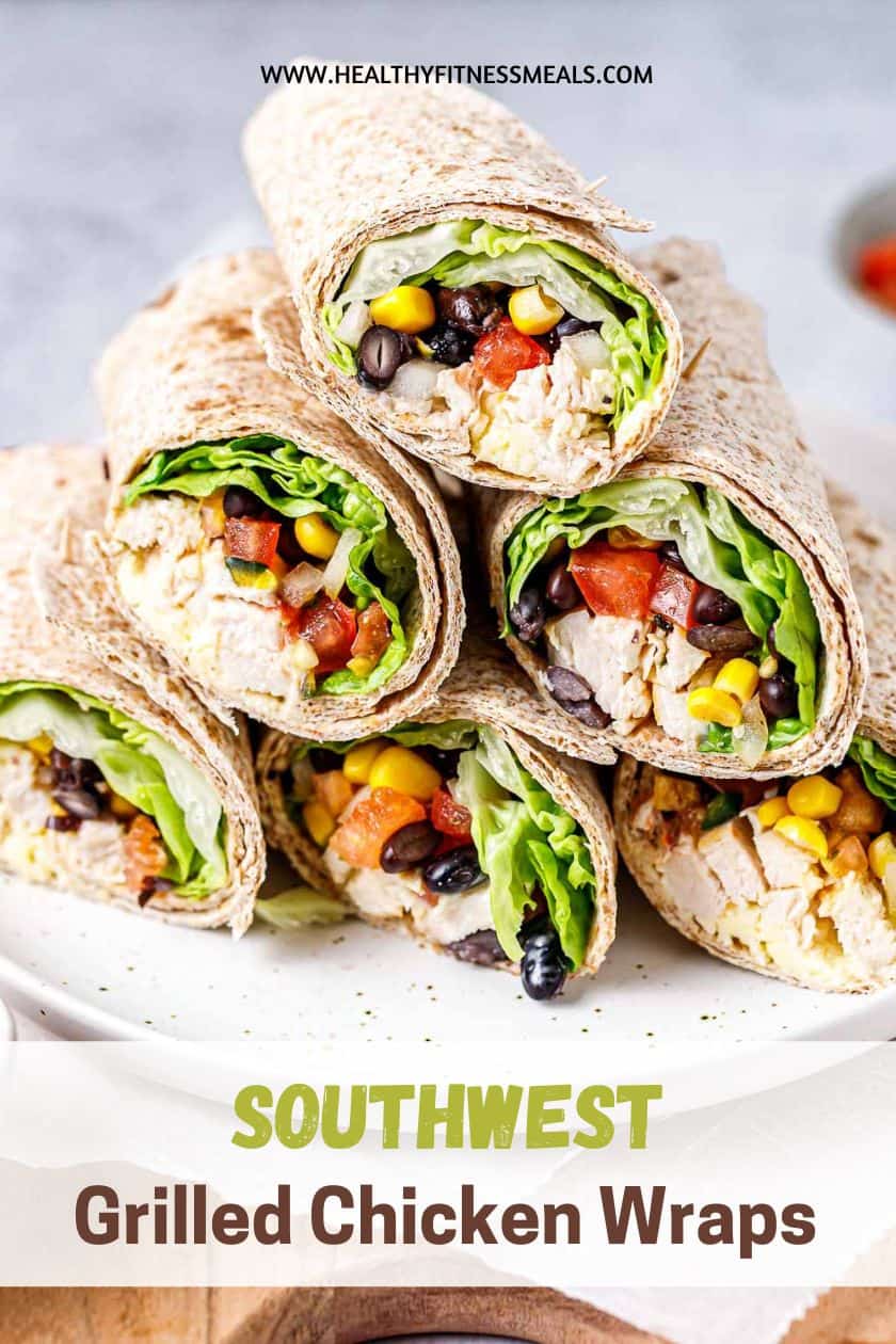 Southwest Chicken Wrap - Healthy Fitness Meals
