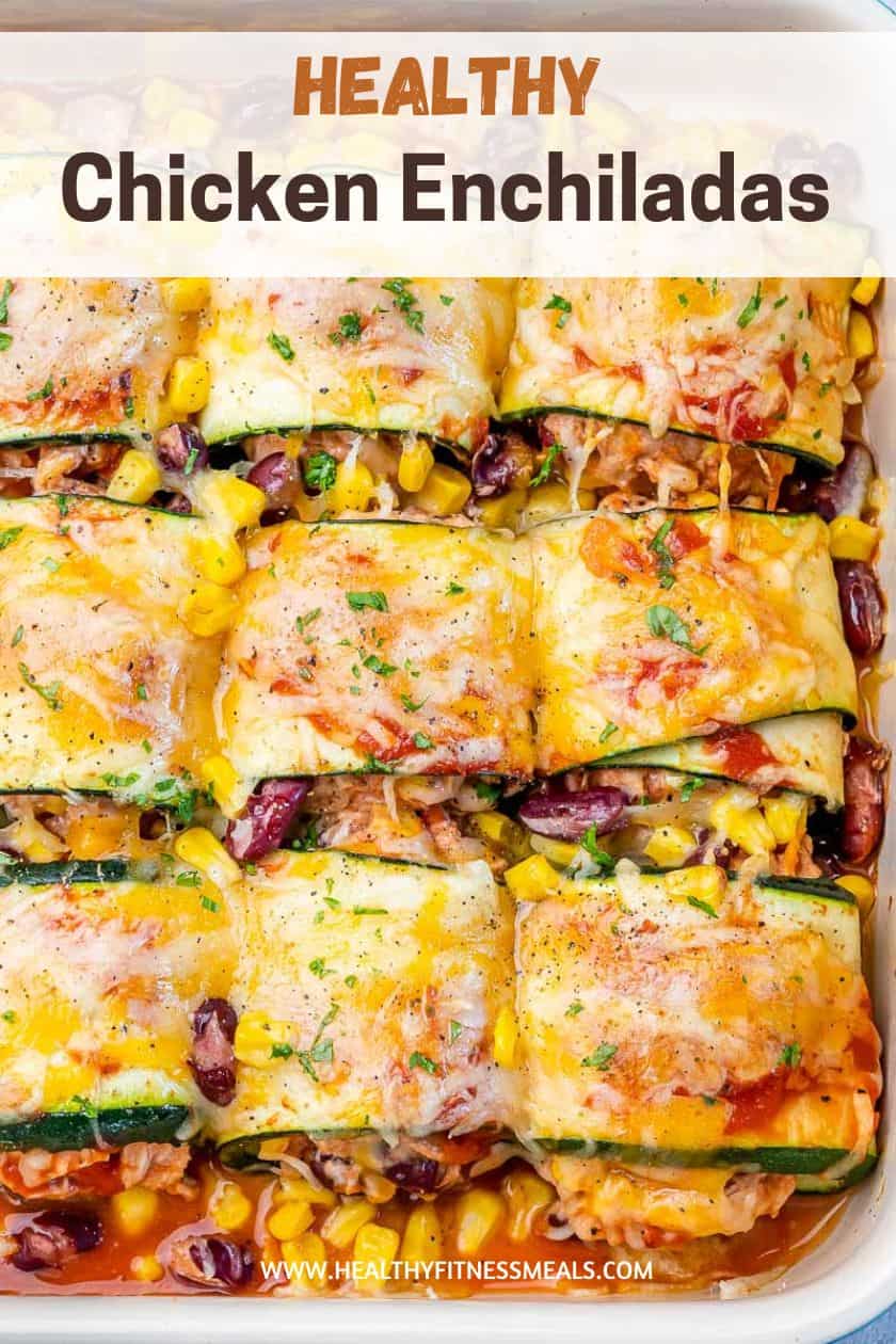 Healthy Chicken Enchiladas - Healthy Fitness Meals