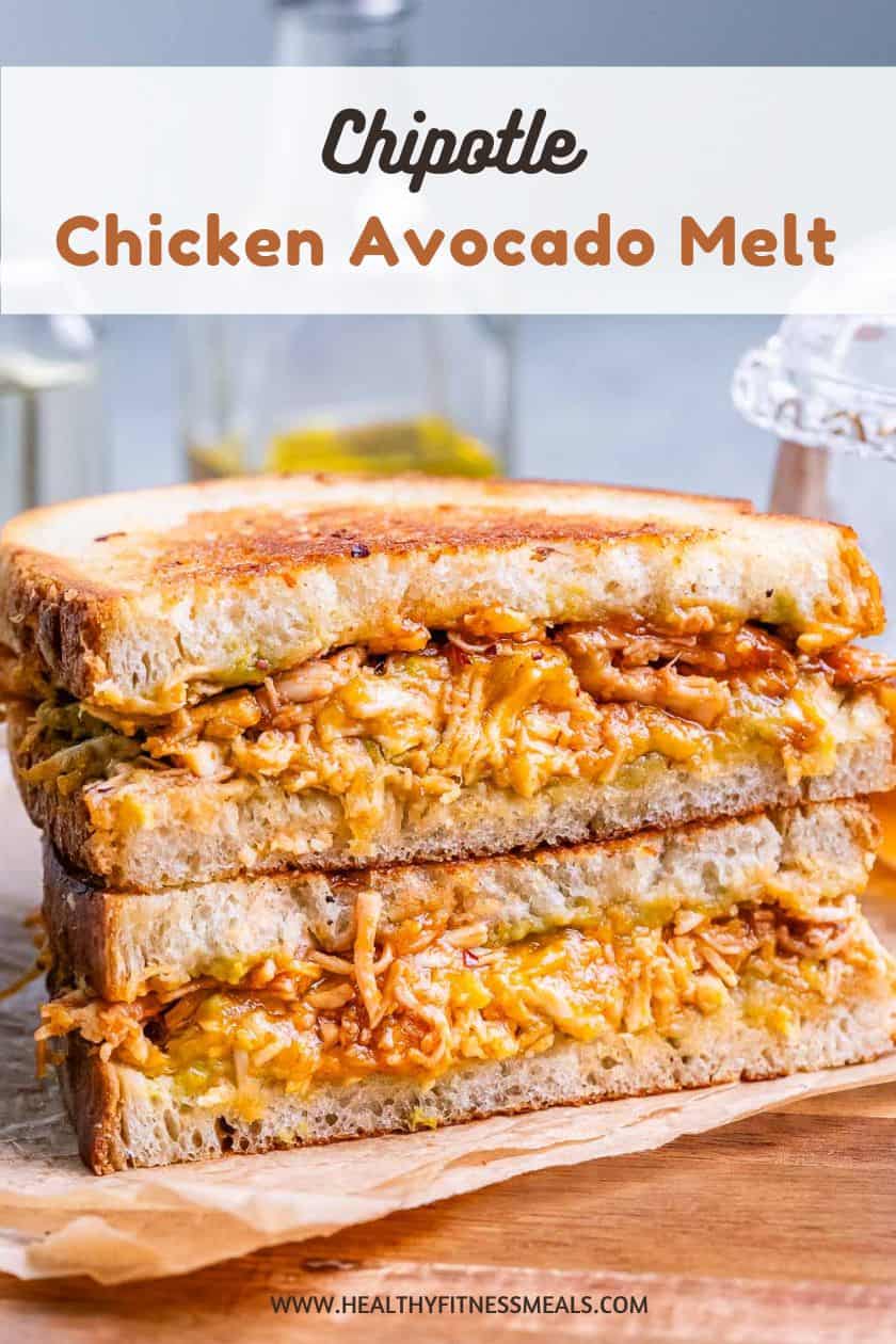 Chipotle Chicken Avocado Melt - Healthy Fitness Meals