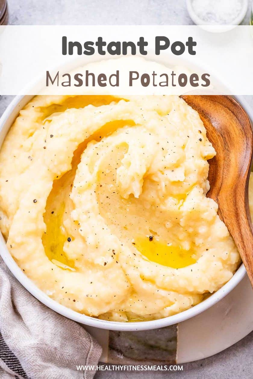 Instant Pot Mashed Potatoes (Light & Fluffy) - Healthy Fitness Meals
