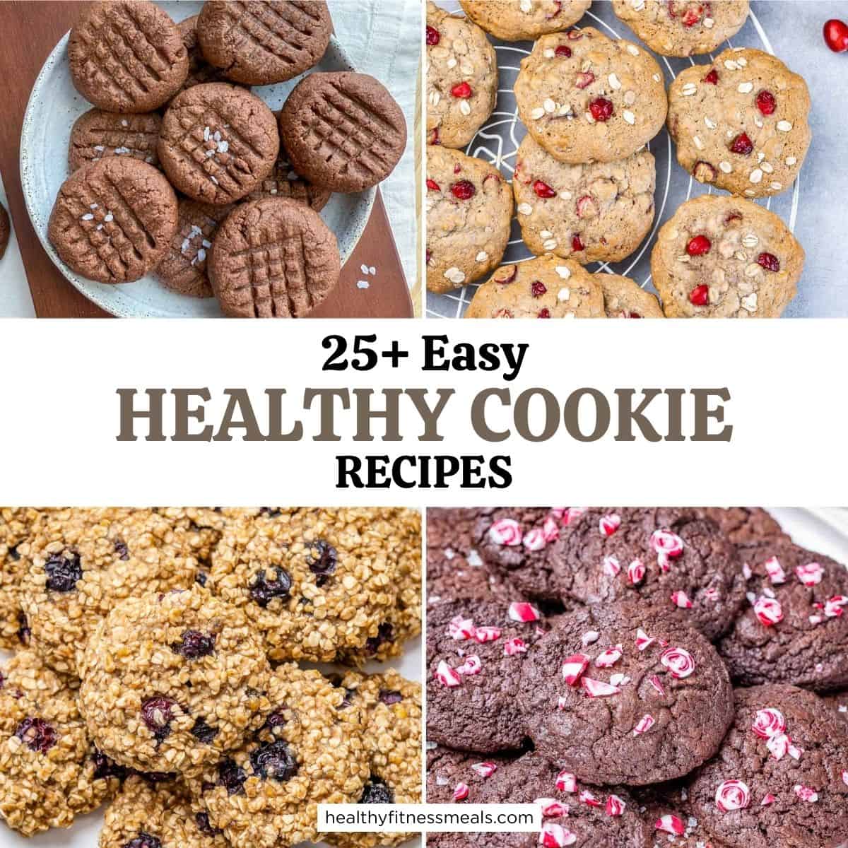 20+ Healthy Cookie Recipes - Healthy Fitness Meals