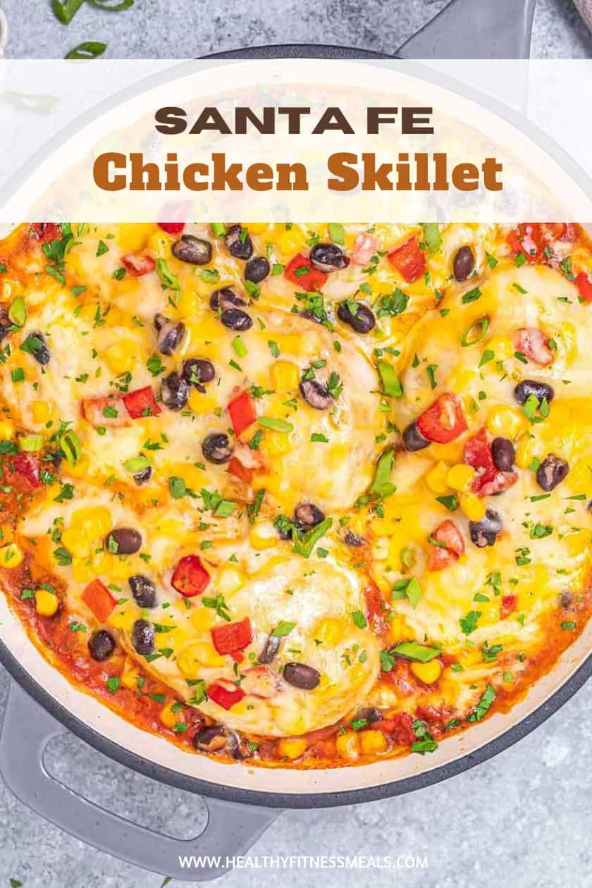 Santa Fe Chicken Recipe (Juicy & Cozy) - Healthy Fitness Meals