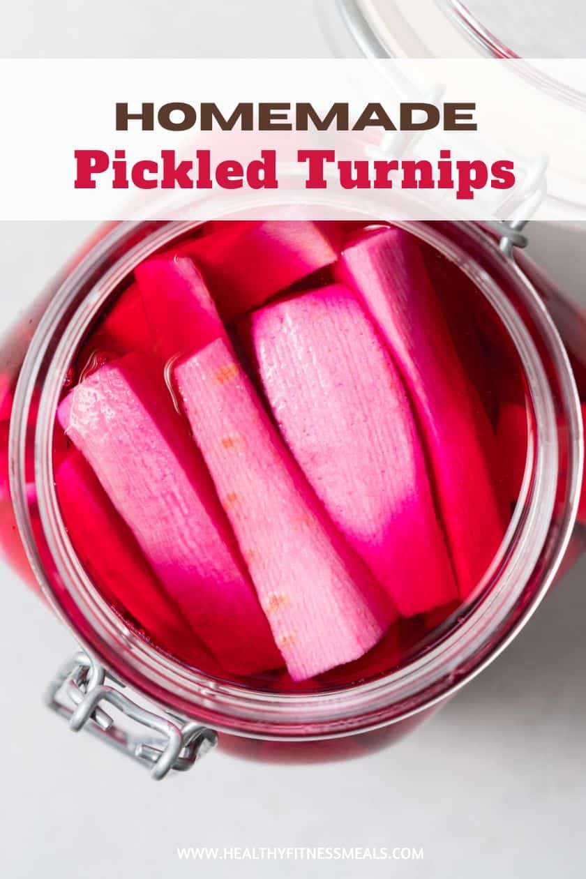 Homemade Pickled Turnips - Healthy Fitness Meals