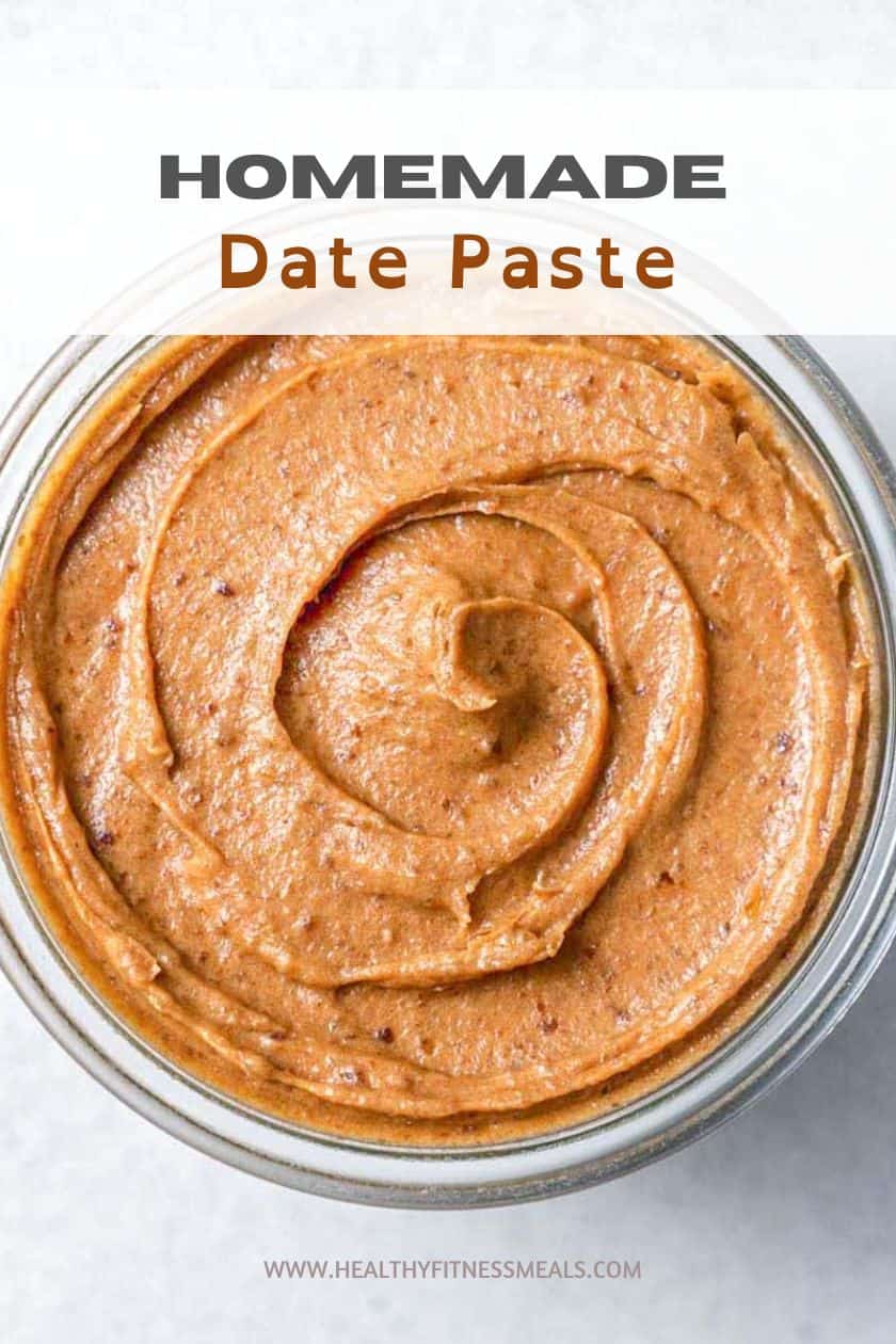 Easy Date Paste Recipe - Healthy Fitness Meals